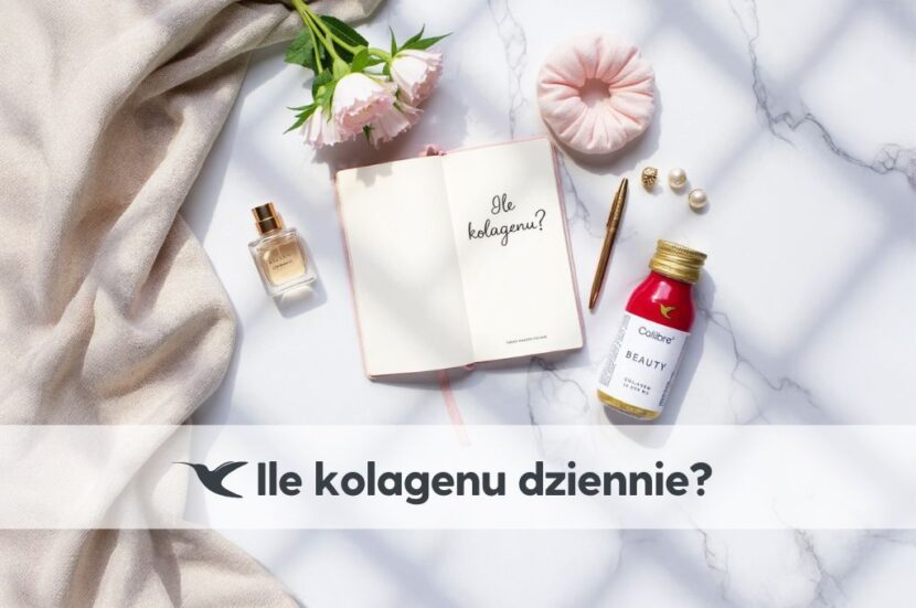 Ile kolagenu dziennie? Optymalna dawka i zalecenia - Naturalny kolagen Collibre Shots